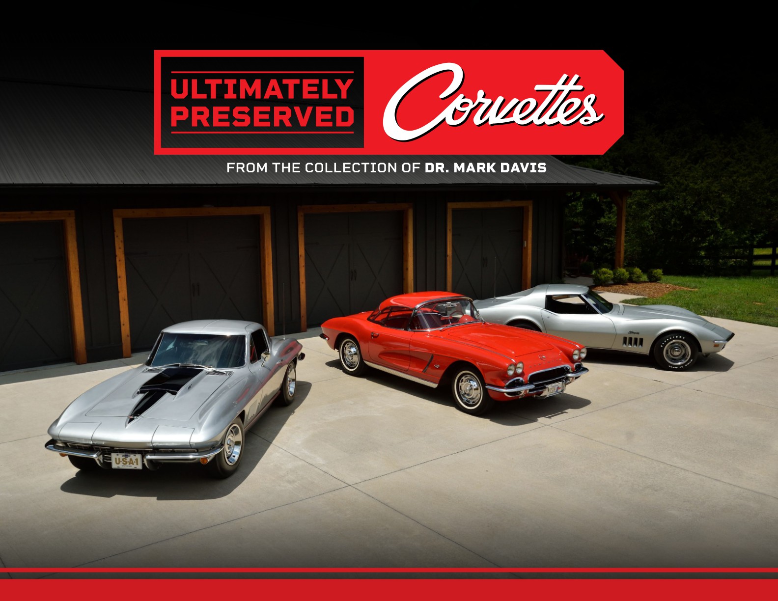 Ultimately Preserved Corvettes From The Collection of Dr. Mark Davis ...