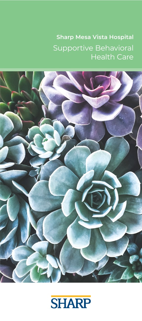 Sharp Mesa Vista Hospital Supportive Behavioral Health Care Brochure